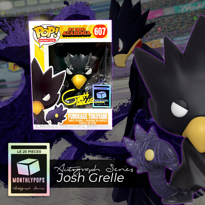 Autograph Series - Josh Grelle – Monthly Pops